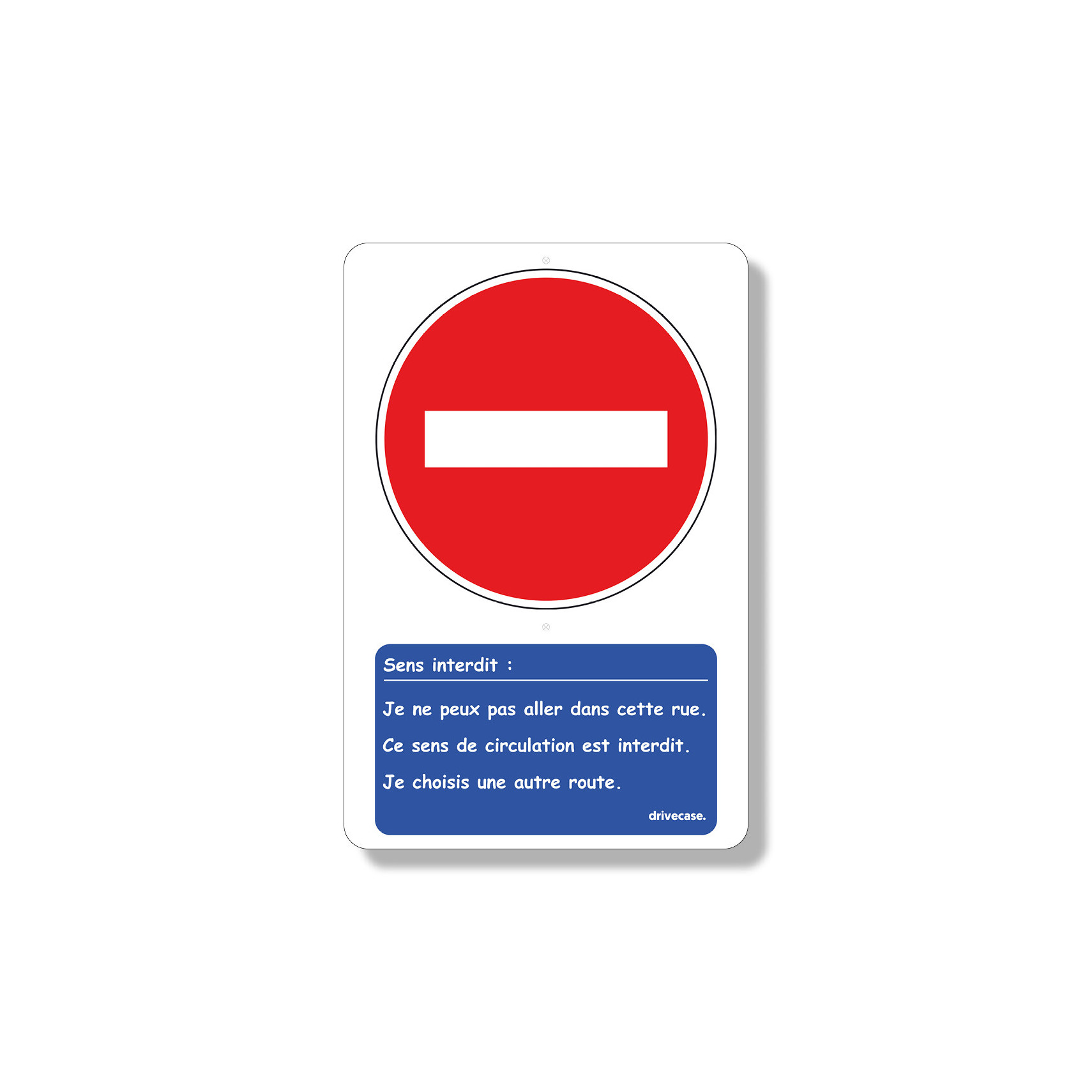 Panneau pédagogique Sens interdit